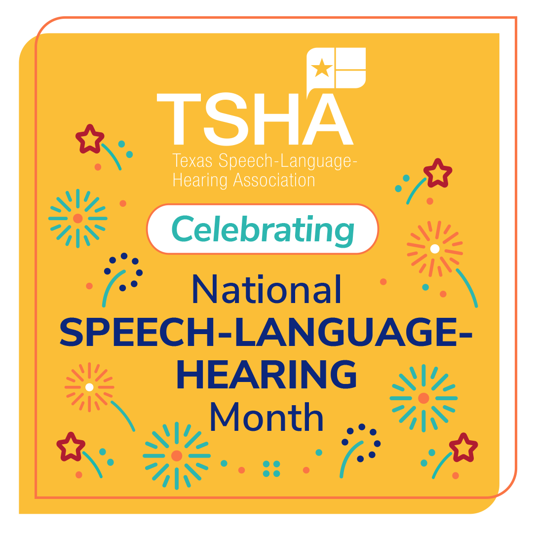 National Speech-Language-Hearing Month
