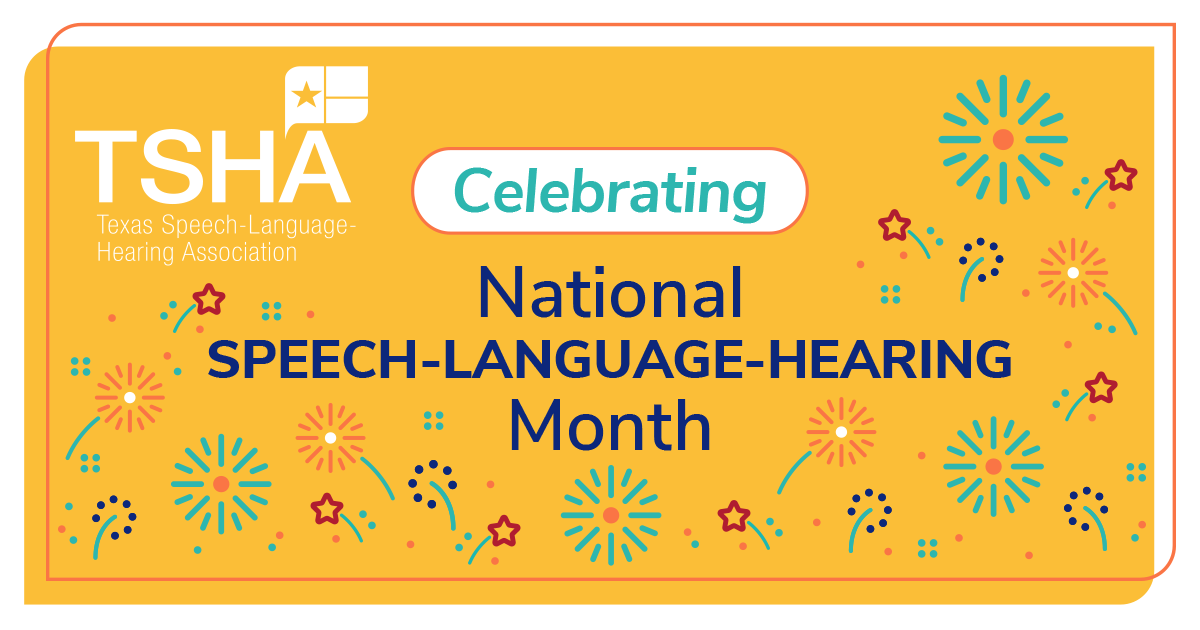 National Speech-Language-Hearing Month